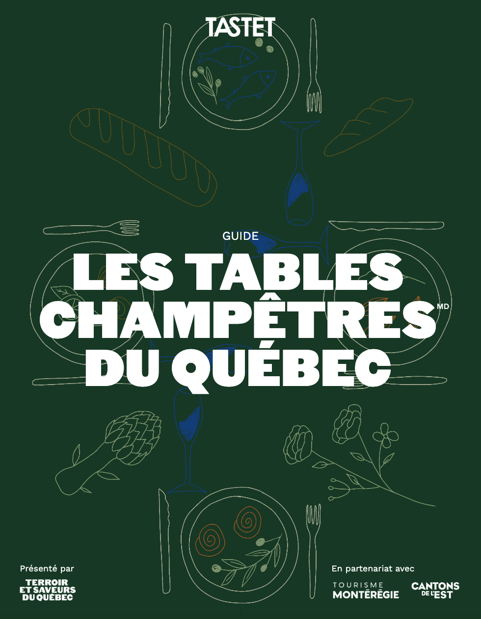 Guide : Les Tables Champêtres 🅫 du Québec - Tastet